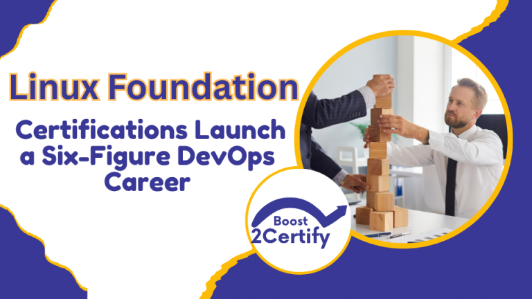 Linux Foundation Cert Launch a Six-Figure DevOps Career